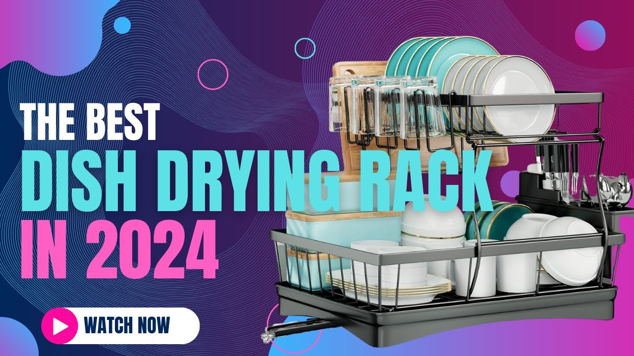 Best Dish Drying Rack 2024 | Clean and Tidy Kitchen Essentials! - YouTube