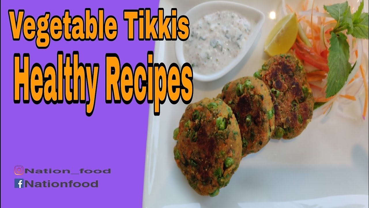 Vegetable Tikki Recipe I Healthy Vegetable Tikki I वेजिटेबल टिक्की ...
