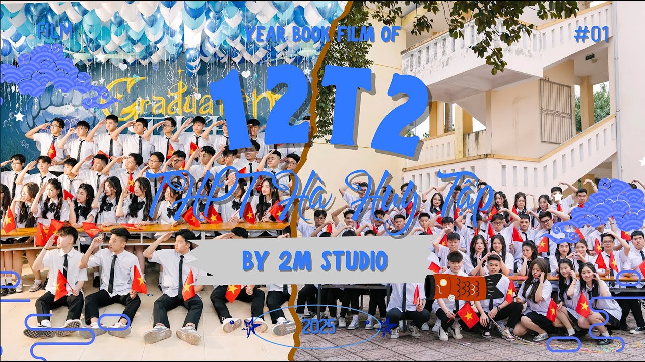 2M Studio | Yearbook Film | 12T2 K48 THPT Hà Huy Tập - YouTube