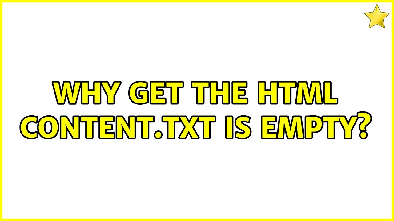 Why get the html content.txt is empty? - YouTube