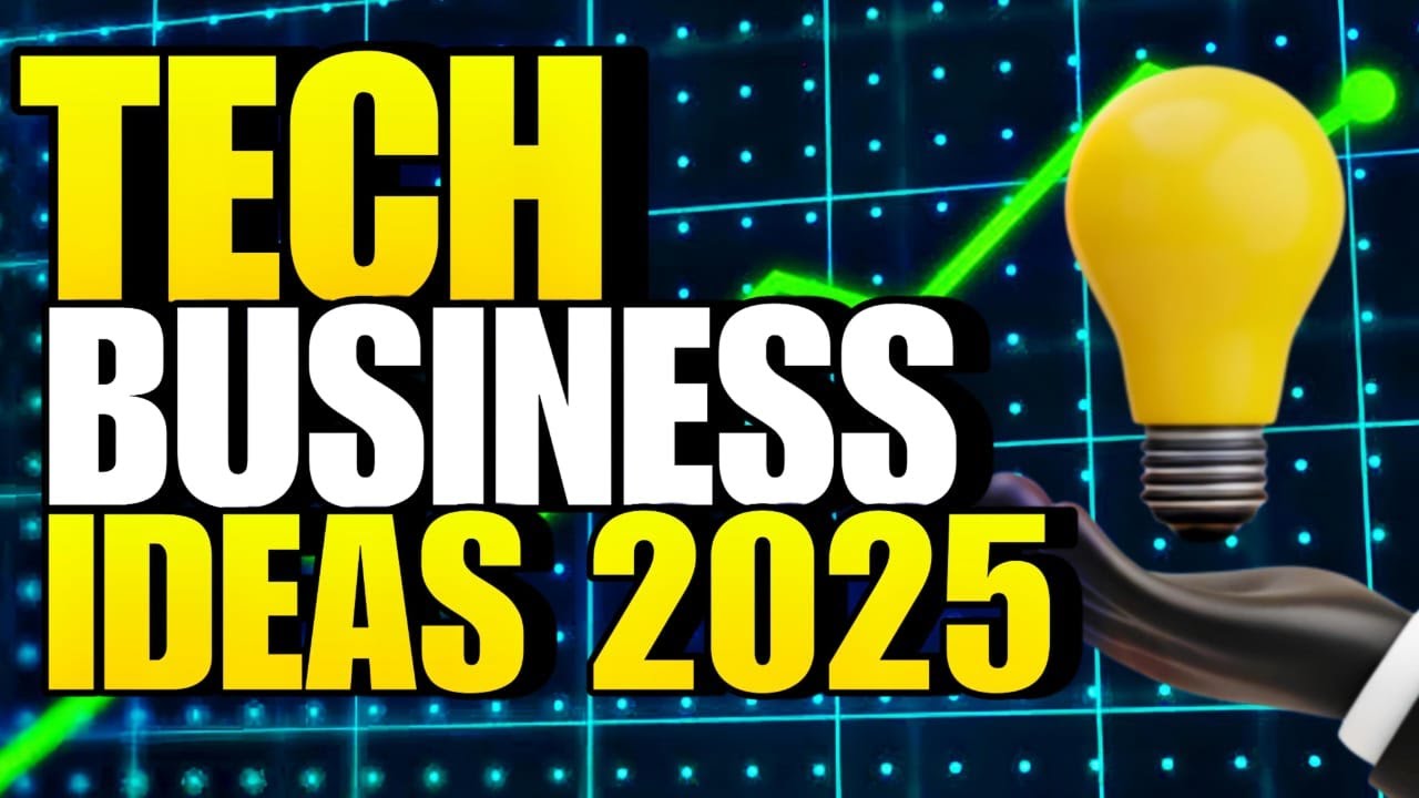 5 Top Tech Business Ideas 2025 | Profitable Tech Business Ideas - YouTube