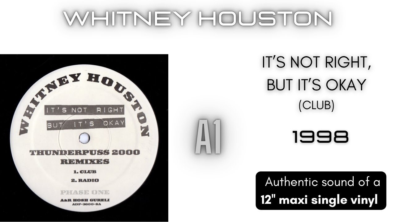 Whitney Houston - It's Not Right But It's Okay (Club) [12'' maxi single ...