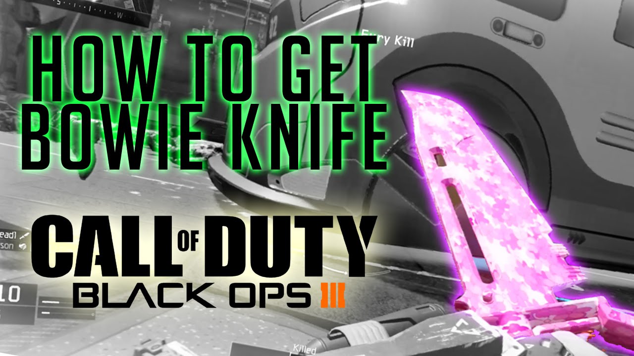 How to get Bowie Knife in Black Ops 3 [Tutorial/Gameplay] - YouTube