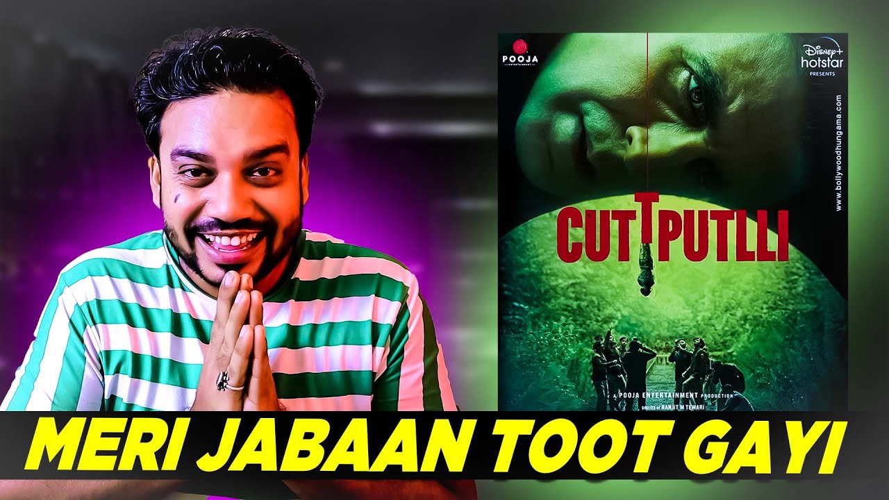 Cuttputlli Full Movie Review By Mr Hero | Akshay Kumar, Rakulpreet ...