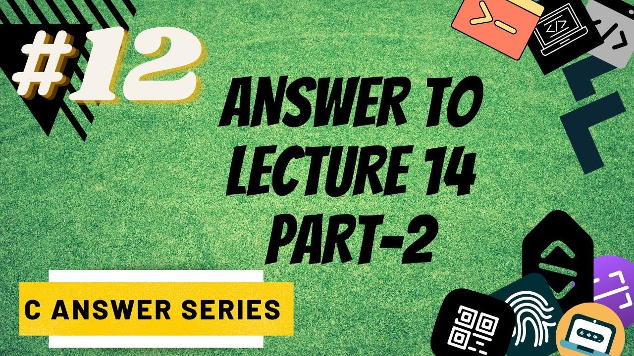 ANSWER TO LECTURE 14 | WHILE LOOP ANSWER | C ANSWER SERIES - YouTube