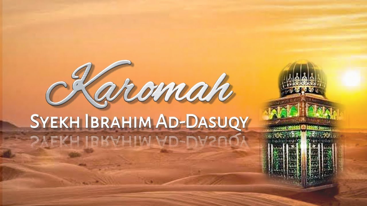 Kisah Karomah Syekh Ibrahim addasuqy | Guru H.M. Rasyid Ridha - YouTube