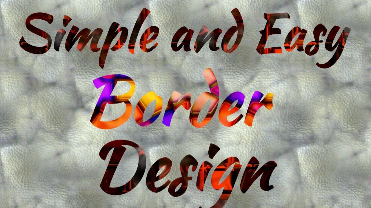 very easy border design for school project | a4 size sheet border ...