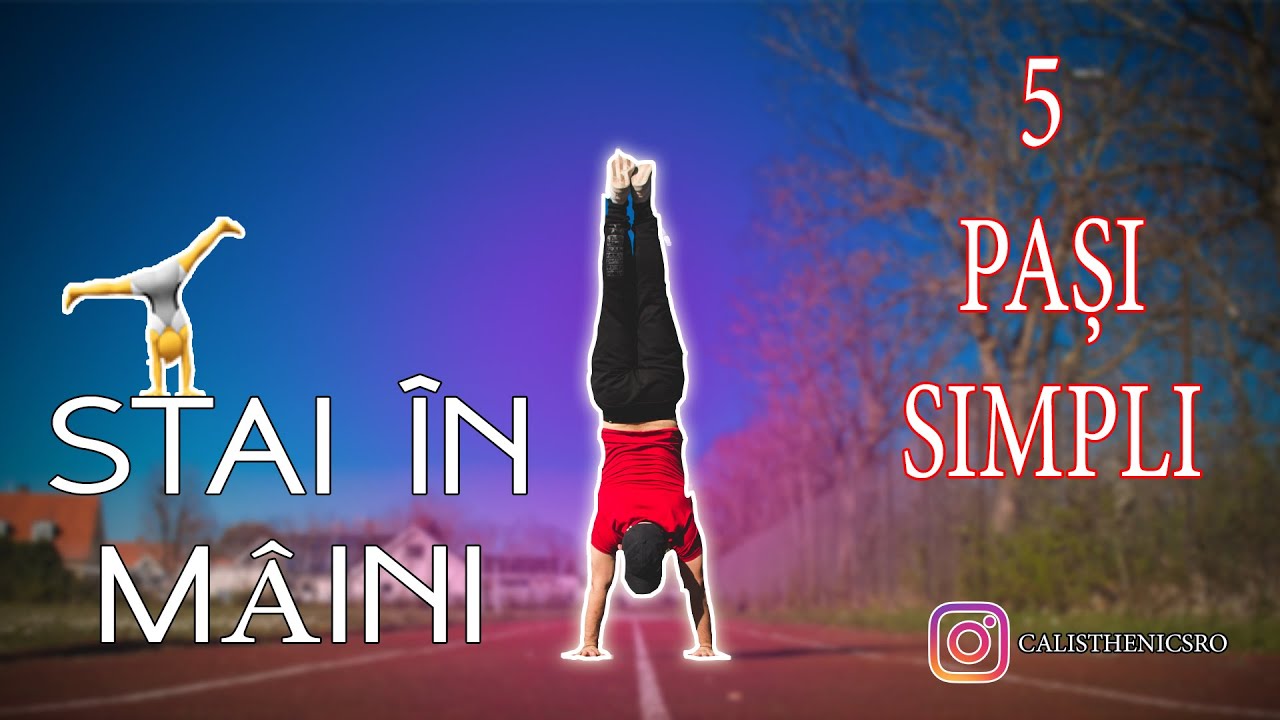 Tutorial In Romana |Cum Sa Stai In Maini | 5 Pasi Simpli - YouTube