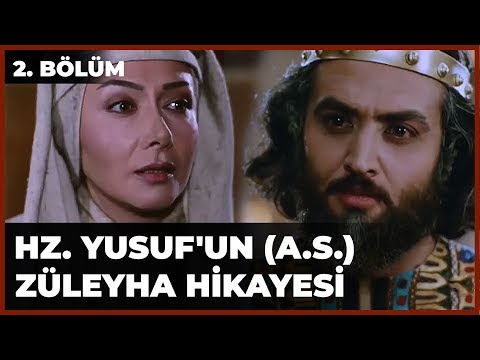Hz. Yusuf (A.S.) ile Züleyha'nın Hikayesi - 2. Bölüm