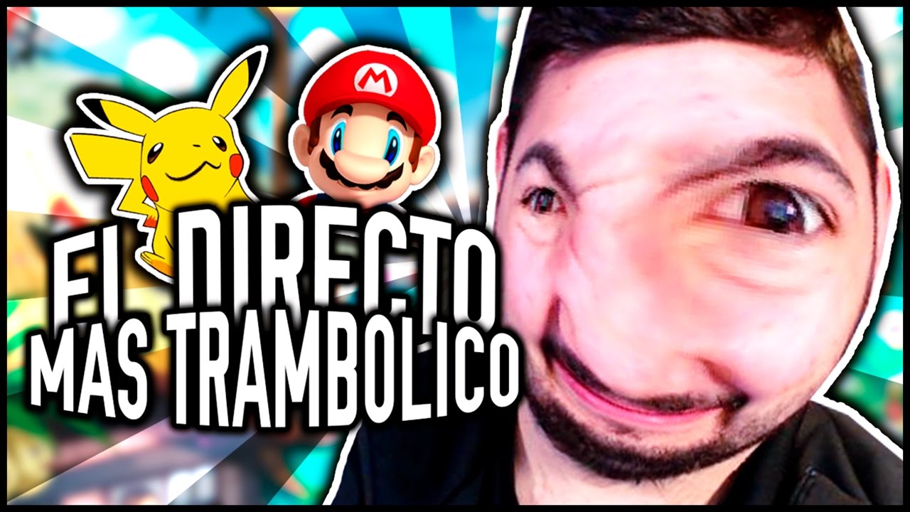 EL DIRECTO MAS TRAMBOLICO - YouTube