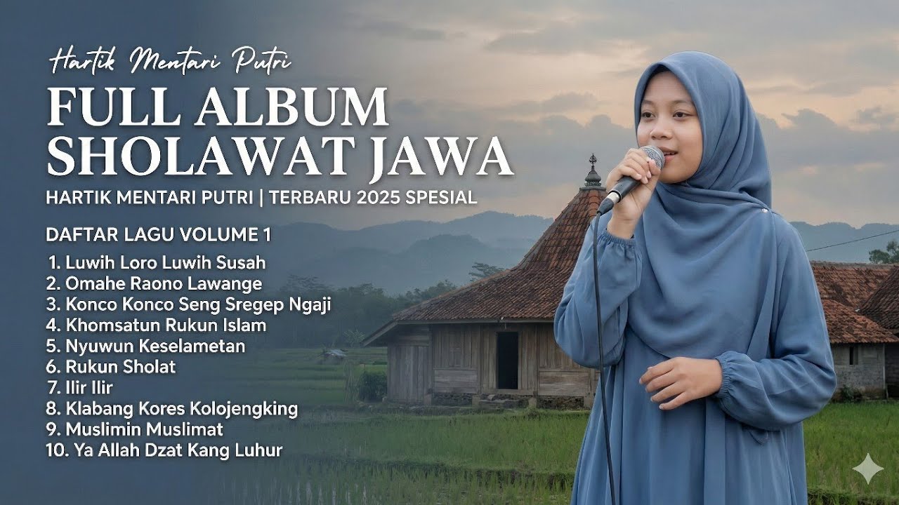 Full Album Sholawat Jawa Hartik Mentari Putri | Terbaru 2025 Spesial 🎵 ...