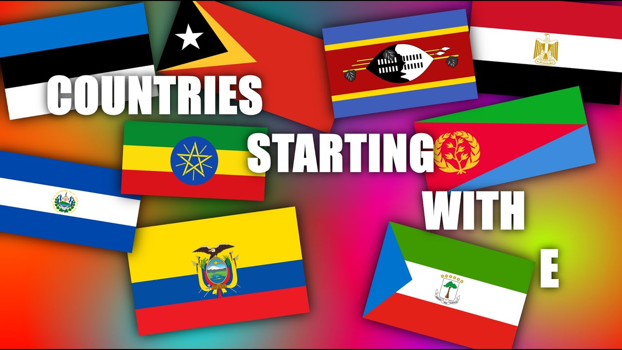 FACTS about Every Country Starting with the Letter "E" - YouTube