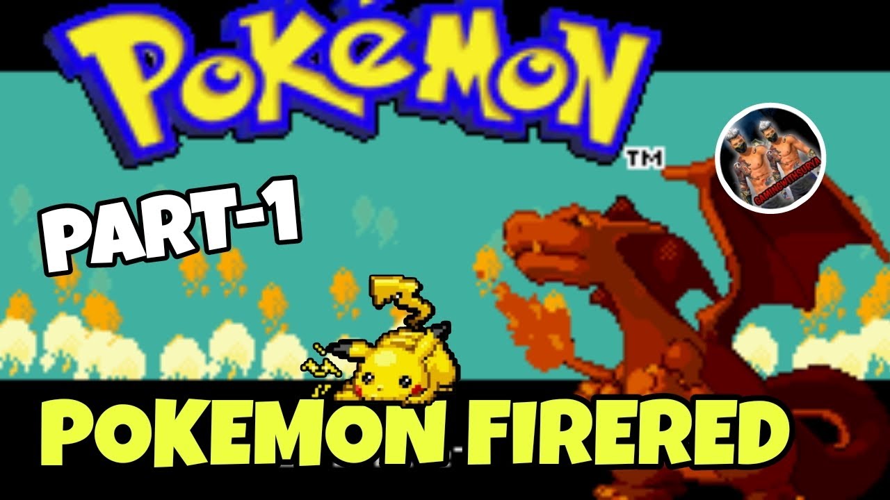 POKEMON FIRERED || PART-1 || GAMEPLAY 😍🙏 || - YouTube