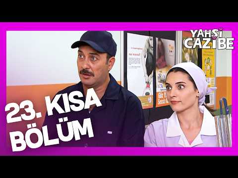 23. Kısa Bölüm Yahşi Cazibe