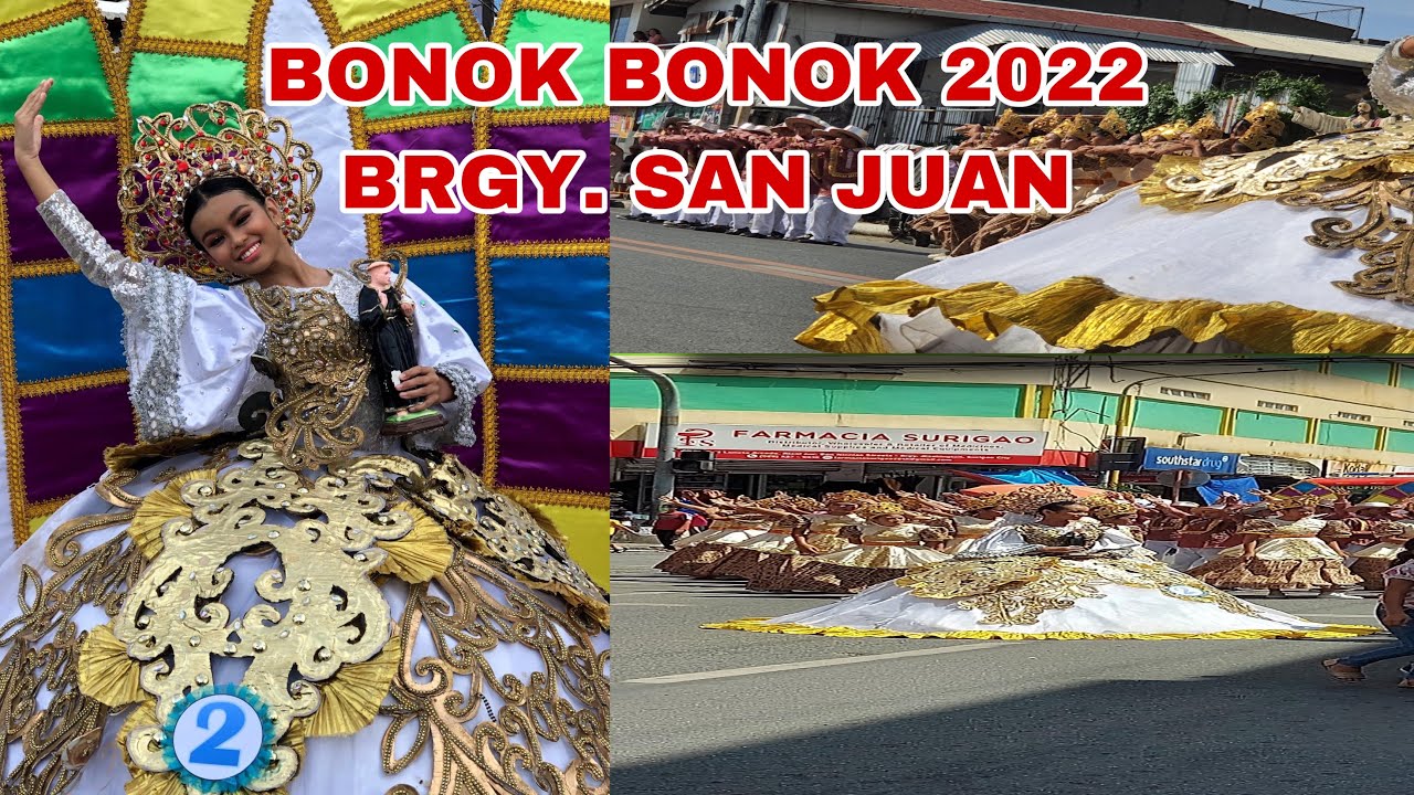 BONOK-BONOK 2022 || HINGAS SAN JUAN PERFORMING ARTS || BRGY. SAN JUAN ...