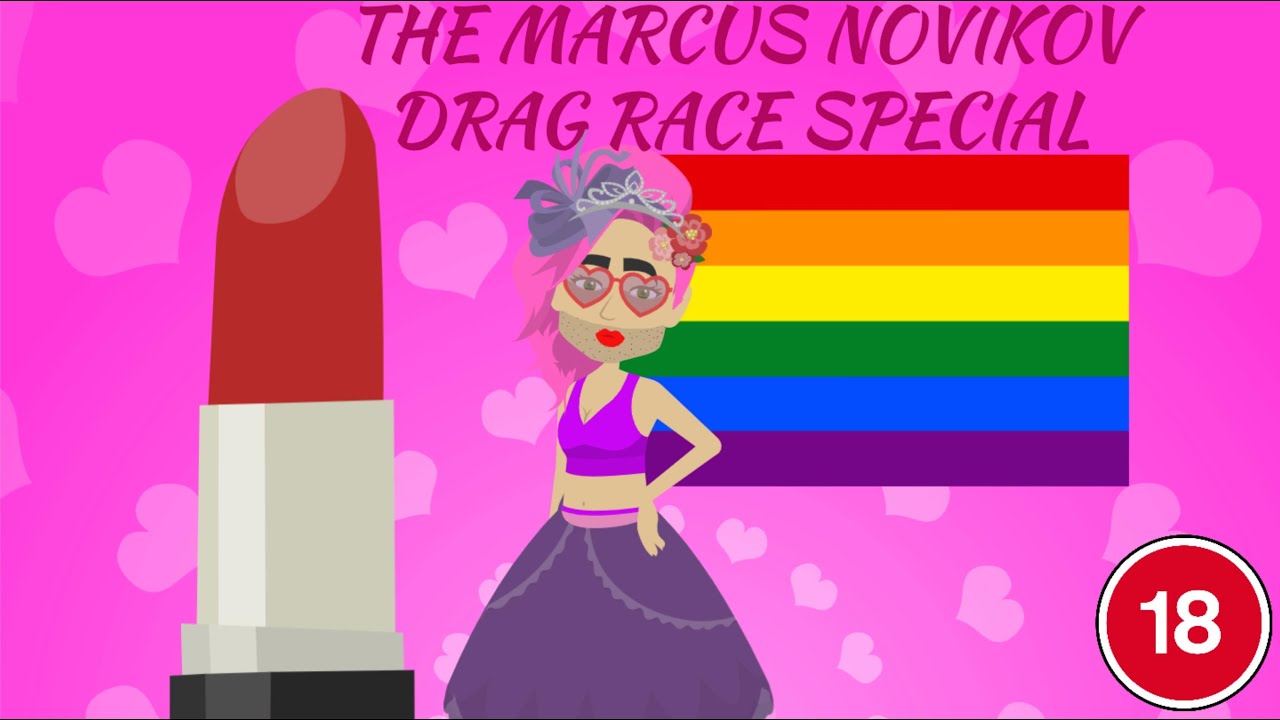 The Marcus Novikov Drag Race Special - YouTube