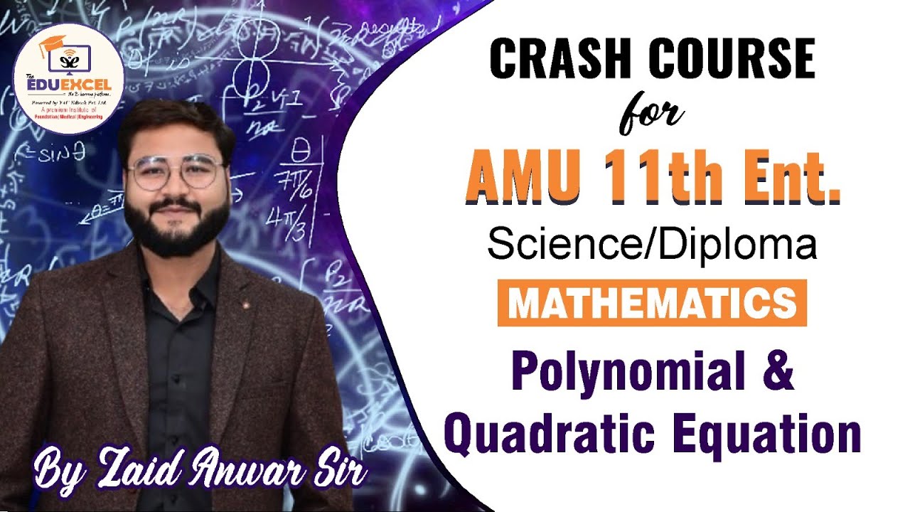 Polynomial and Quadratic Equations | Crash Course for 11th Ent | The ...