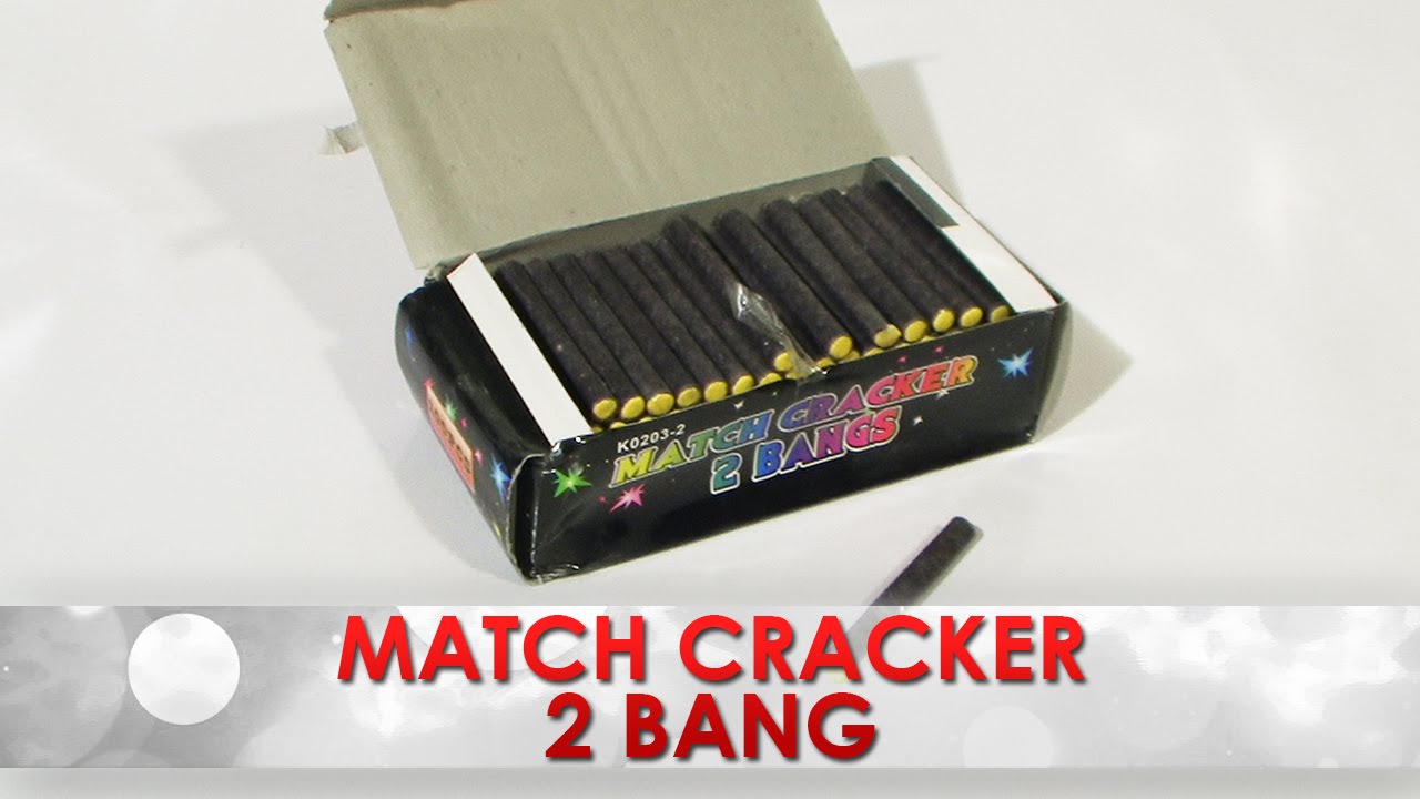 Match Cracker 2 Bang [K0203-2] - YouTube