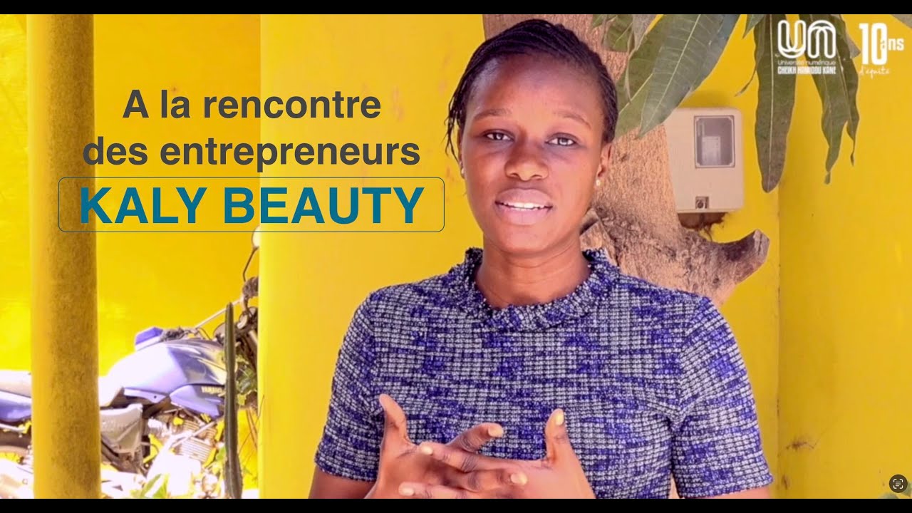 A la rencontre des entrepreneurs avec KALY BEAUTY - YouTube
