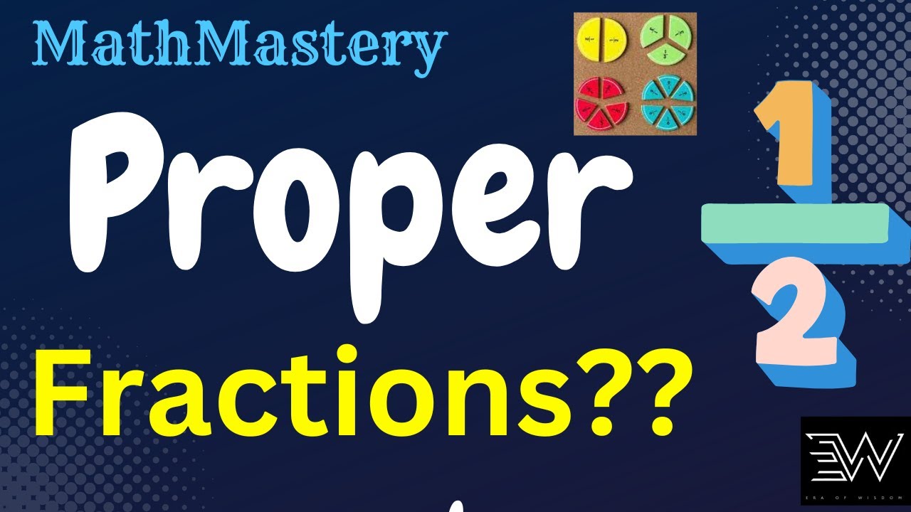 Proper Fraction What Is Proper Fraction Numerator Denominator Proper Fraction What Is Proper Fraction Numerator Denominator