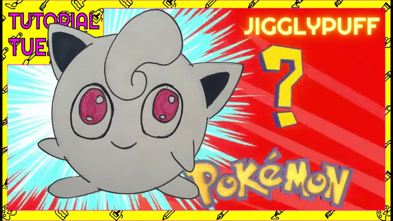 How To Draw Jigglypuff | Tutorial Tuesday #26 - YouTube