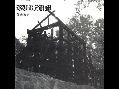 Burzum - Aske (EP) Remastered - YouTube