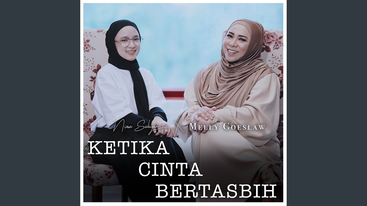 Ketika Cinta Bertasbih - YouTube Music