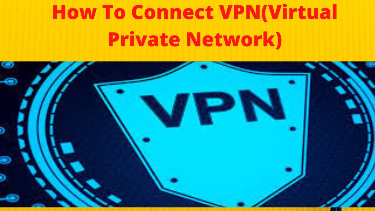 How to connect VPN ( virtual private network) Full steps - YouTube