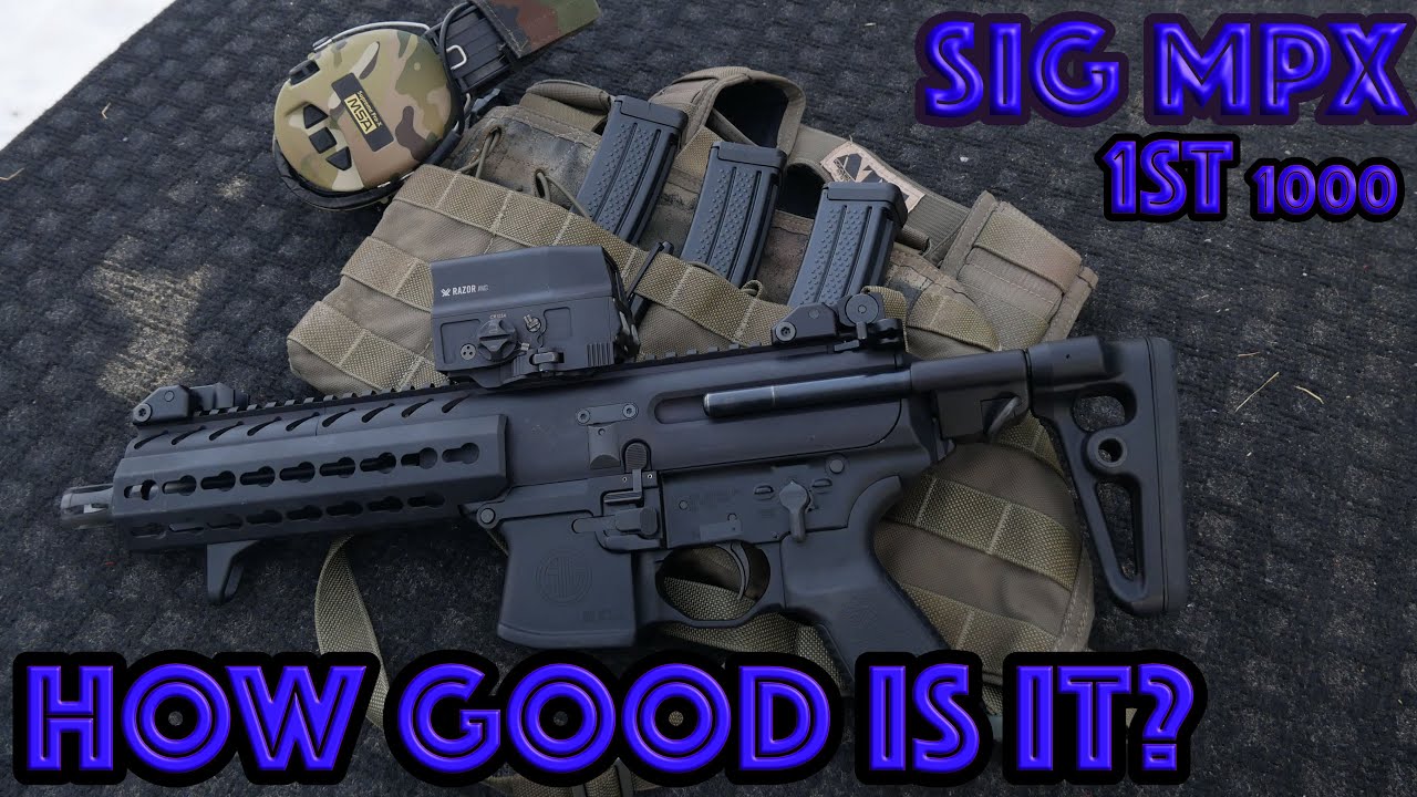 1st 1000 Rounds Sig MPX How good is it? - YouTube