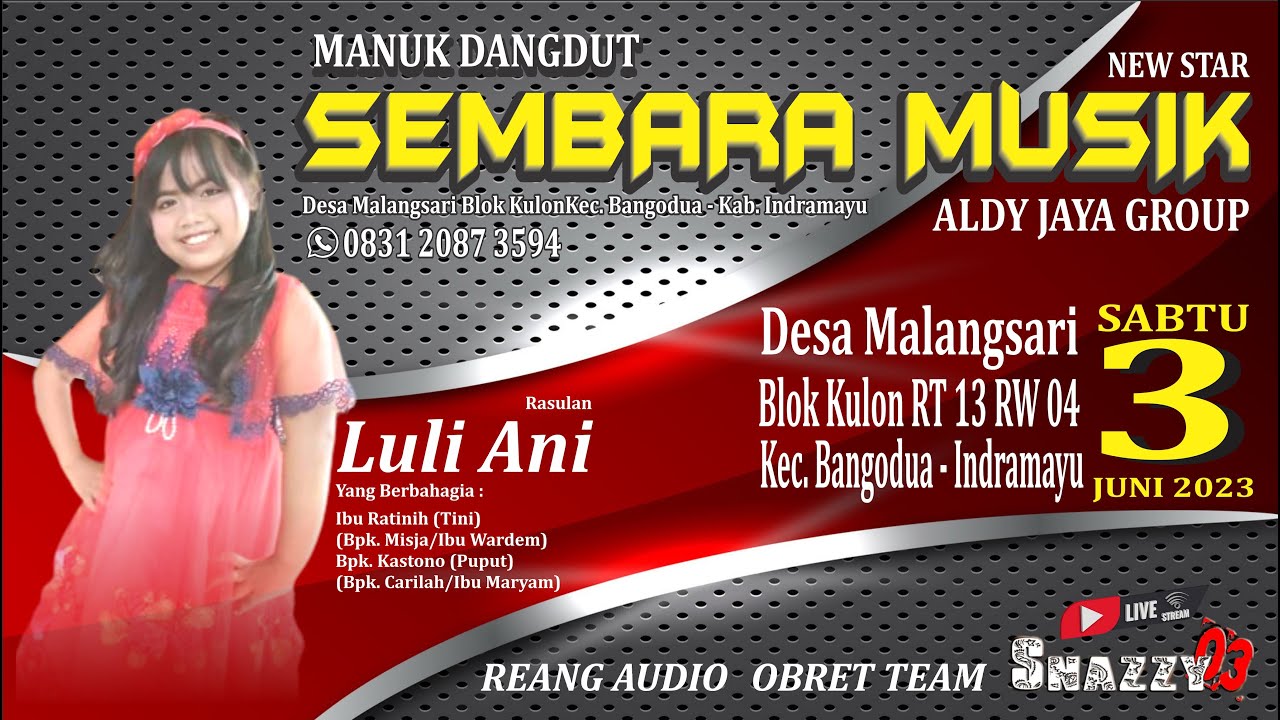 🔴 [LIVE ]NEW STAR "SEMBARA MUSIK" ALDY JAYA GROUP II DS. MALANGSARI ...