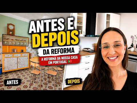 A NOSSA CASA MUDOU COMPLETAMENTE 😍 | Antes e Depois da Reforma 🇵🇹