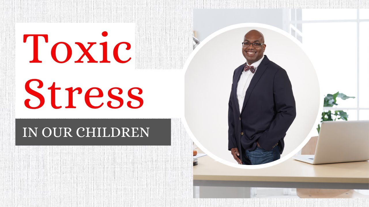 Toxic Stress in Children: Facts, Effects and Ways to Prevent - YouTube