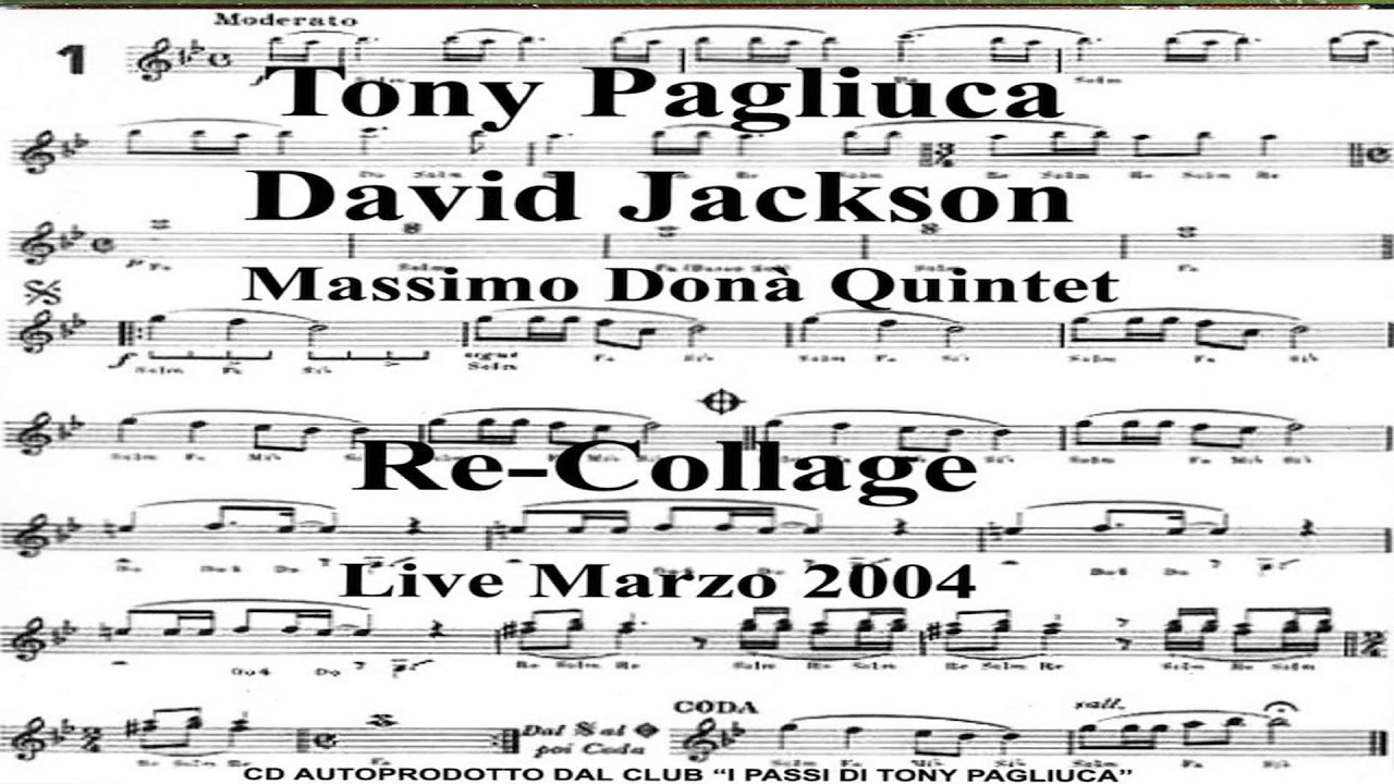 Tony Pagliuca, David Jackson,Massimo Donà -Recollage Full Album - YouTube