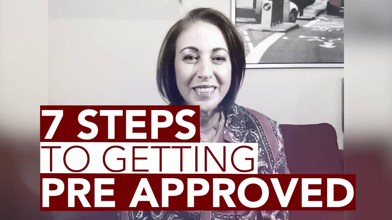 7 STEPS TO GETTING PREAPPROVED-EP 1 - YouTube