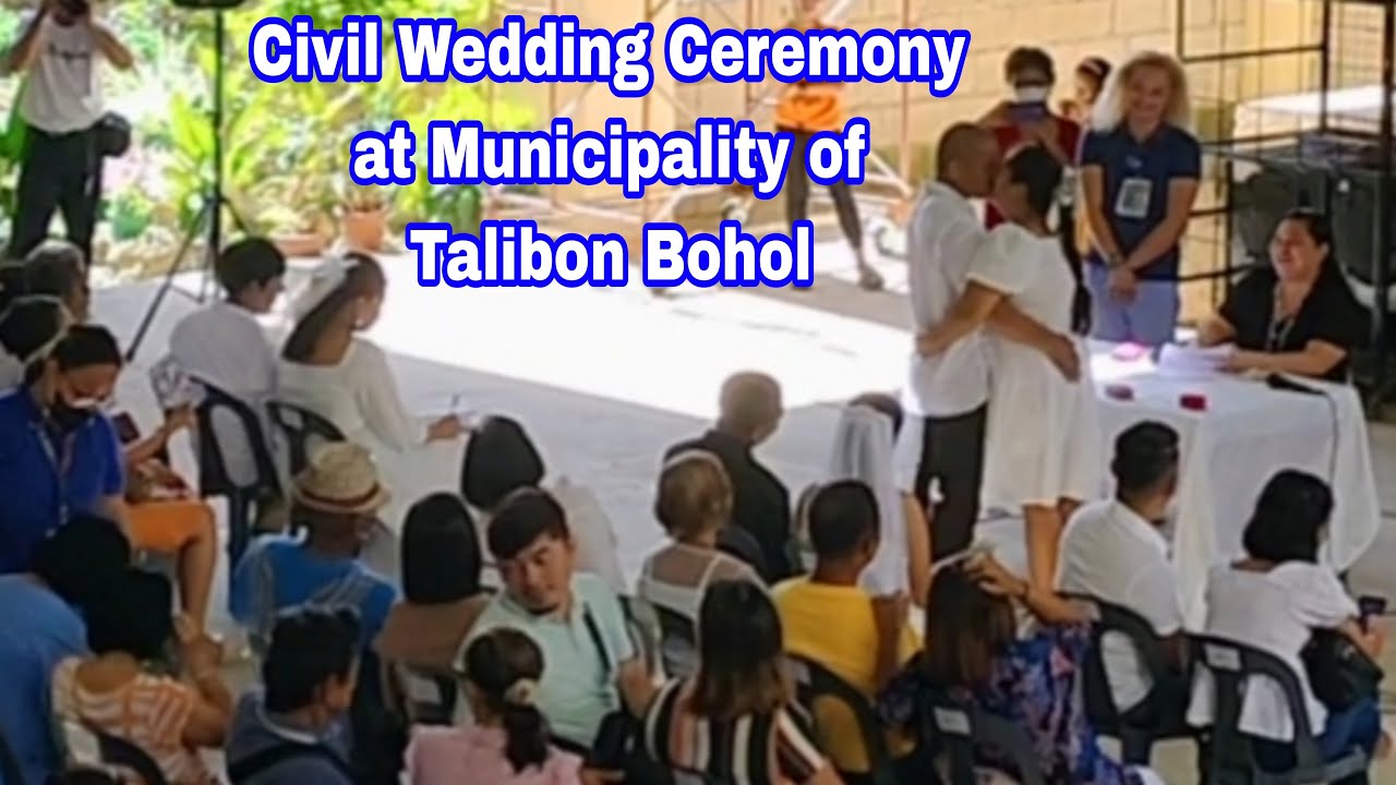 Civil Wedding Ceremony at Municipality of Talibon Bohol Sadya Kaayo ...