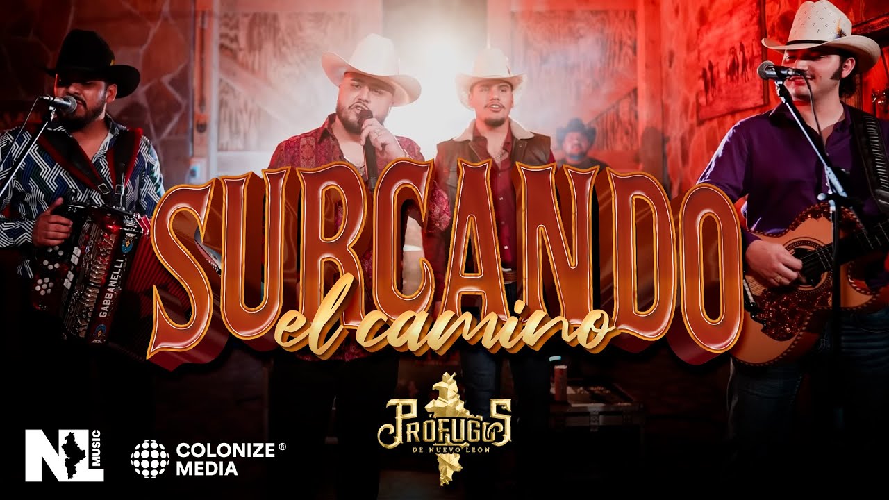 Prófugos de Nuevo León x Los Rinches - Surcando El Camino (Video ...