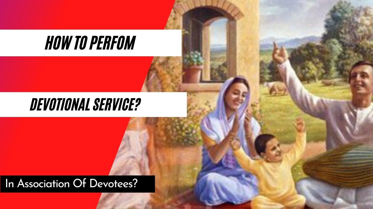 How to execute devotional service? Lessons from Nectar Of Instructions ...