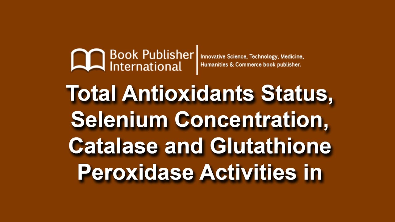 Glutathione Peroxidase Selenium