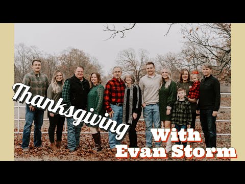 Thanksgiving With Evan Storm - YouTube