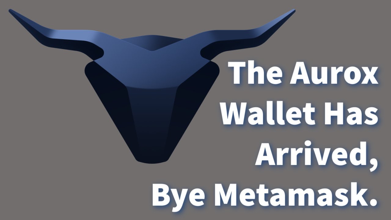 The Aurox Wallet Has Arrived, Bye Metamask! - YouTube