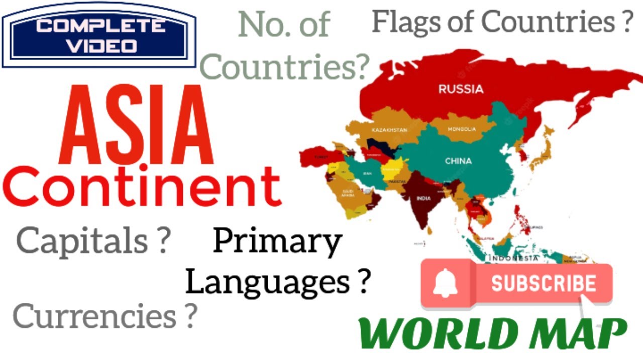 Asia Continent: Countries, Capitals, Currencies, Primary Languages and ...