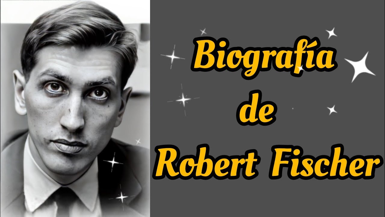 EL GENIO SOLITARIO: Breve Biografía de Robert Fischer #ajedrez - YouTube