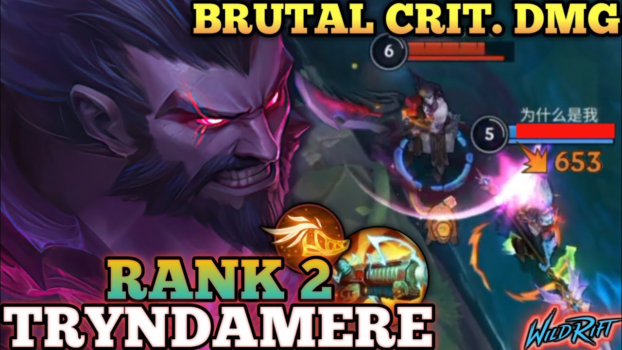 TRYNDAMERE INSANE MAX CRIT. DMG! UNSTOPPABLE - TOP 2 GLOBAL TRYNDAMERE ...