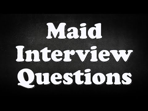 Maid Interview Questions - YouTube