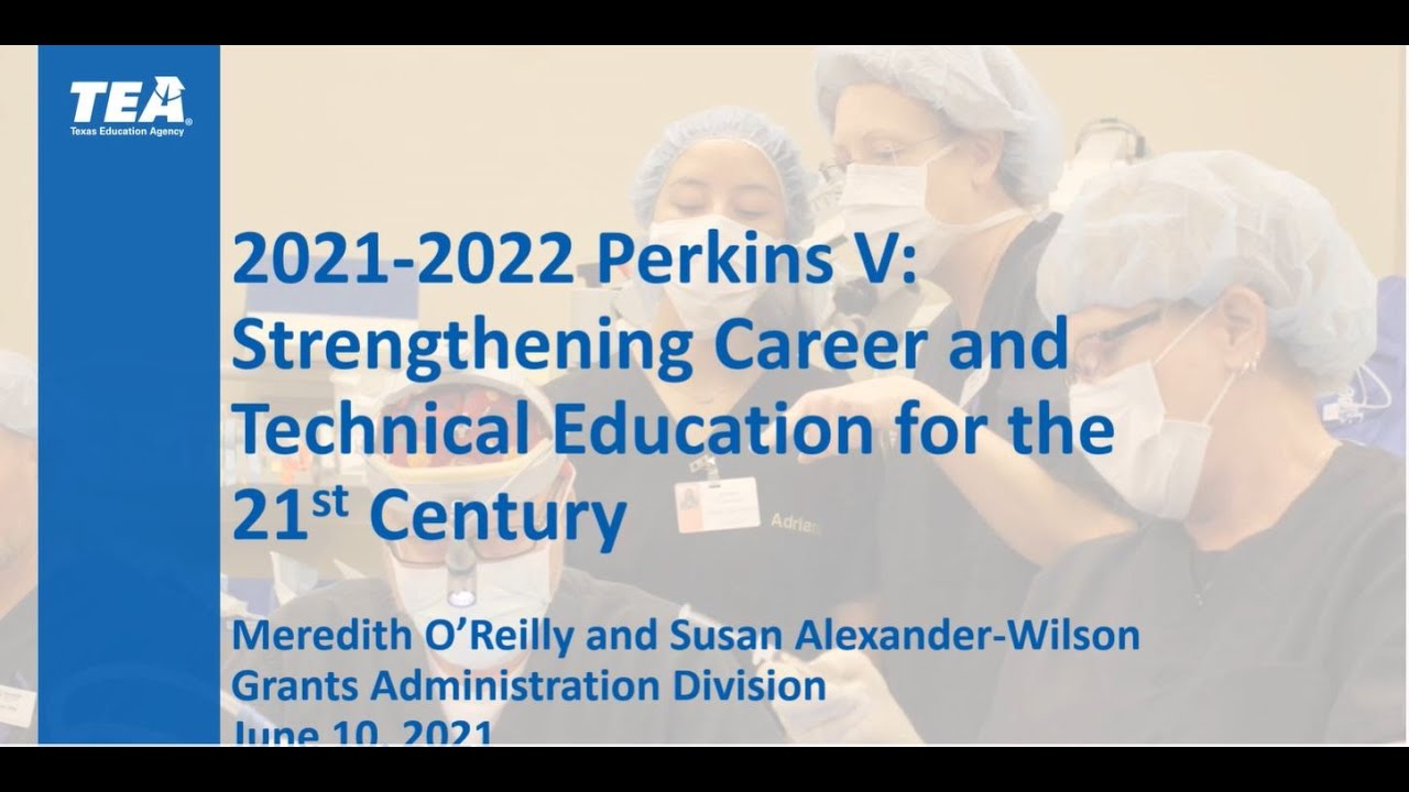 2021-22 Perkins V Application Training for LEAs - YouTube