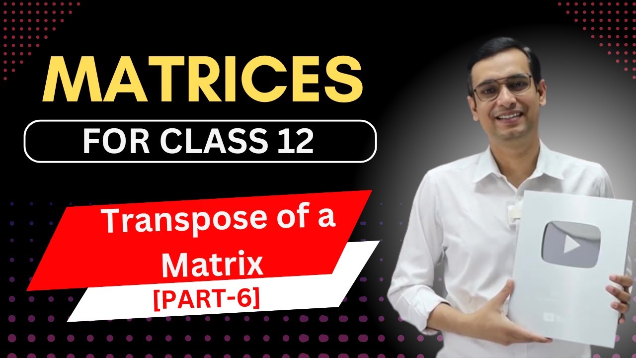 3.Matrices[Part-6] Class 12 Maths By Ganesh Sharma - YouTube