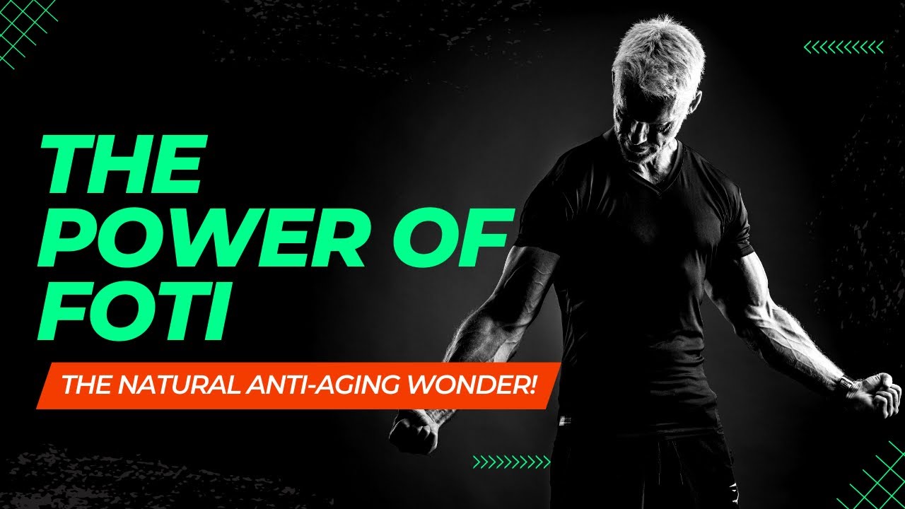 The Power of Foti: The Anti-Aging Secret! - YouTube
