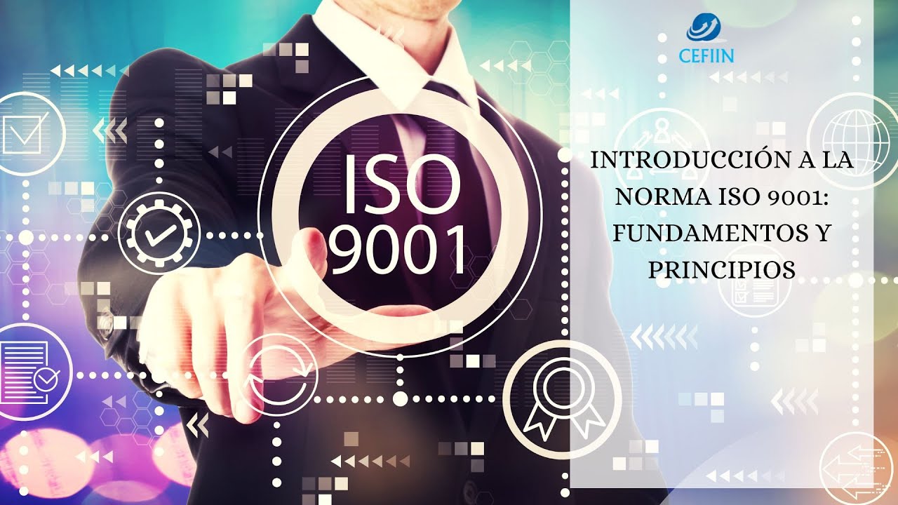 Introducción a la norma ISO 9001: Fundamentos y principios #iso9001 # ...