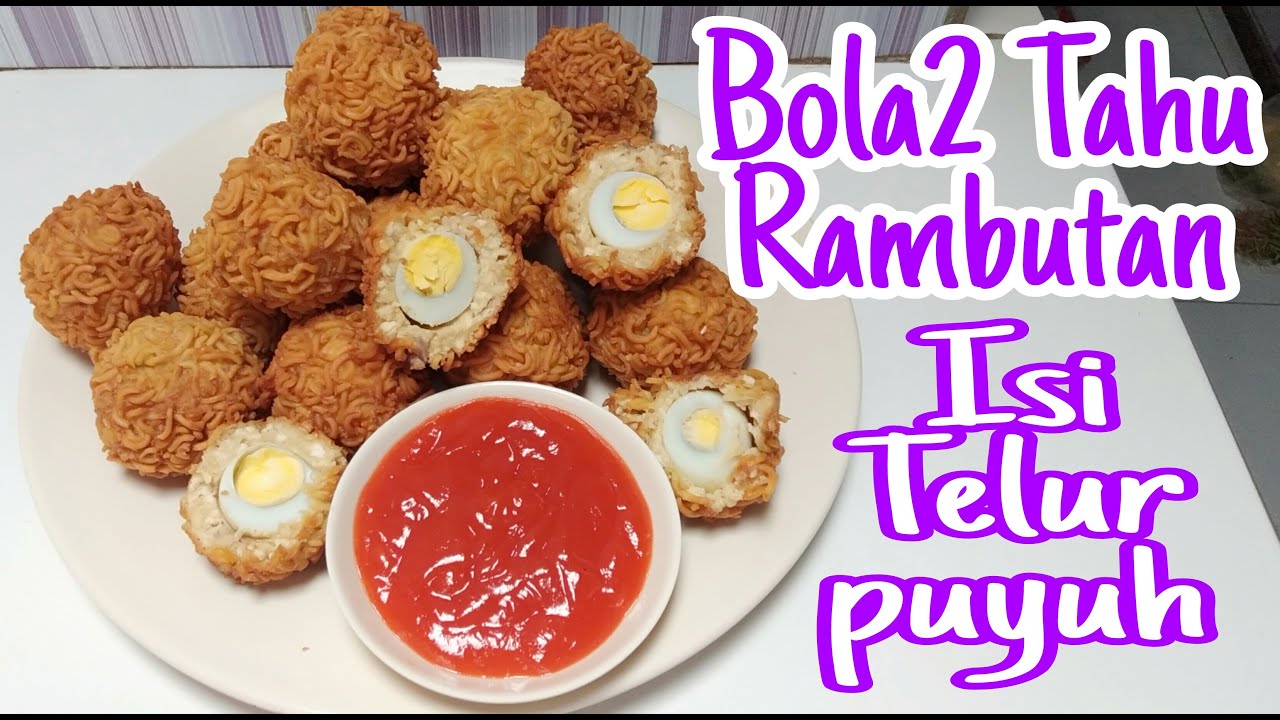 Resep Bola Tahu Kribo isi Telur puyuh || cara buat bola bola mie ...