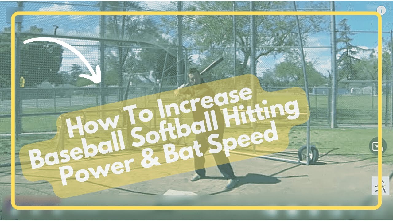How To Increase Baseball Softball Hitting Power & Bat Speed - YouTube